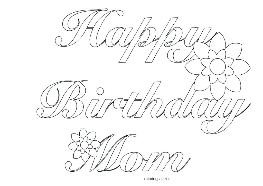 Happy Birthday Mom Printable Coloring Pages At GetColorings Free